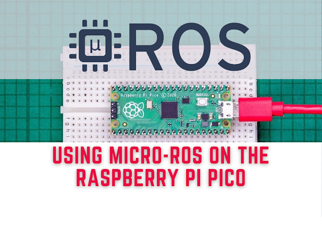 Using micro-ROS on the Raspberry Pi Pico - Hackster.io