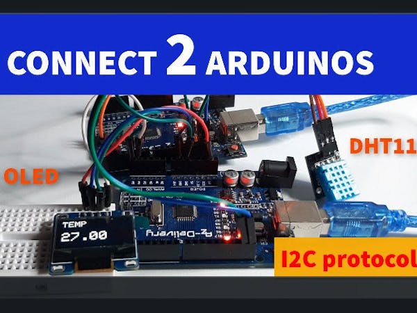 Connect Two Arduinos Using I2c Communication Arduino Project Hub