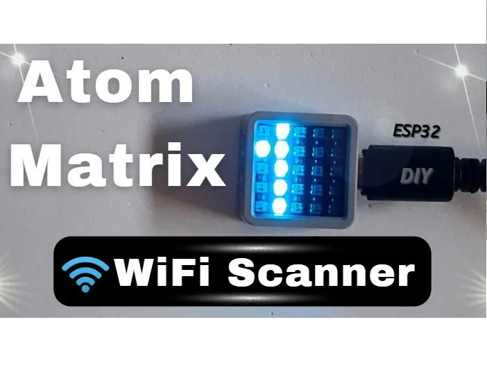 Wifi Scanner ATOM Matrix ESP32 - Hackster.io