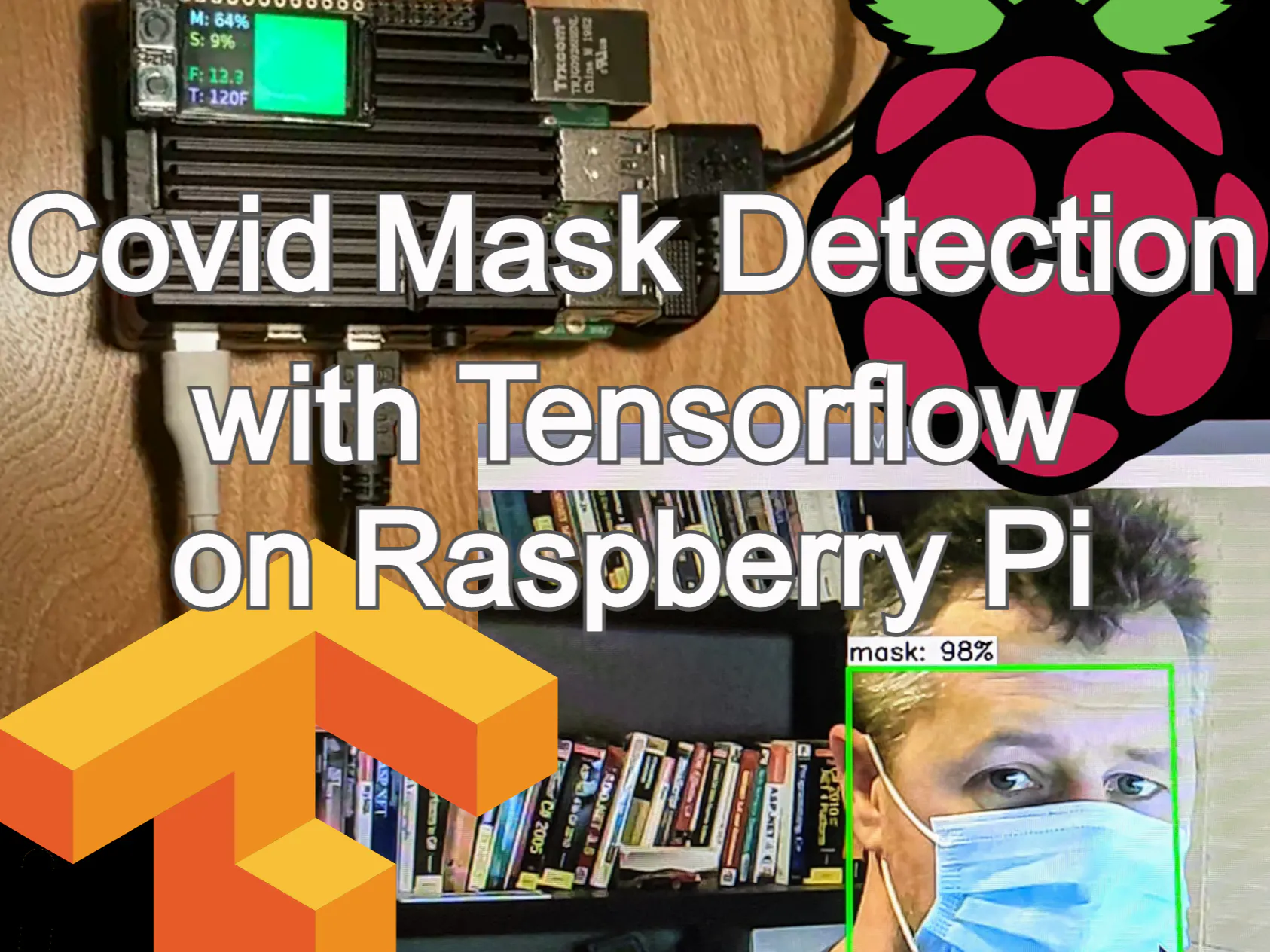 Raspberry Pi Covid Mask Detector using Tensorflow - Hackster.io