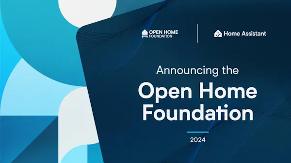 Home Assistant Is Now an Open Home Foundation Project — As Its Creators ...