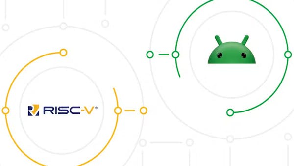 Google Removes RISC-V Support From the Android Common Kernel — But ...