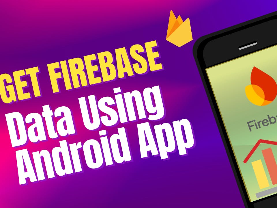 Get Firebase Data Using Android App - Hackster.io Get Firebase Data Using Android App - Hackster.io