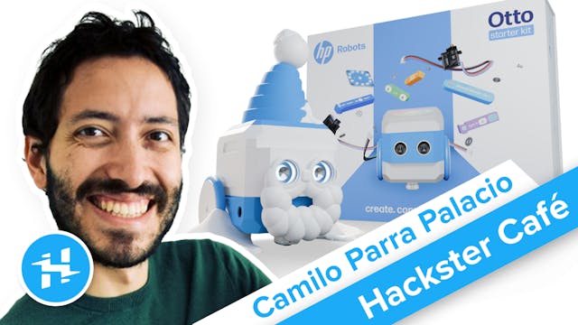 🎙 Camilo Parra Palacio's New Otto Robots // Hackster Café - Hackster.io