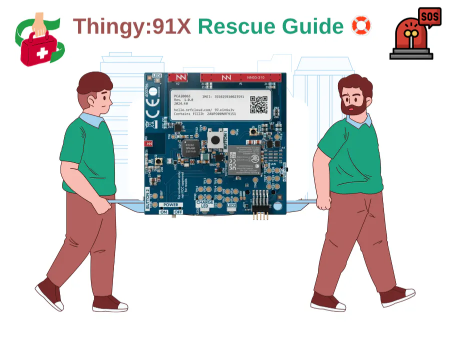 Thingy:91X Rescue Guide 🛟 - Hackster.io