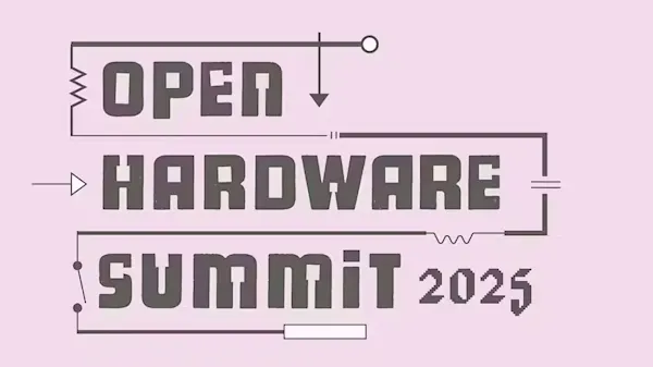 Open Hardware Summit 2025 The Panels Hackster Io