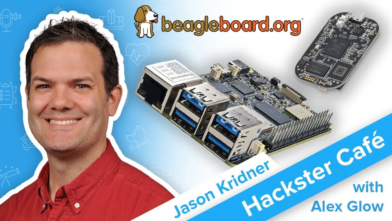 🎙 BeagleBone Update, ft. Jason Kridner // Hackster Café - Hackster.io