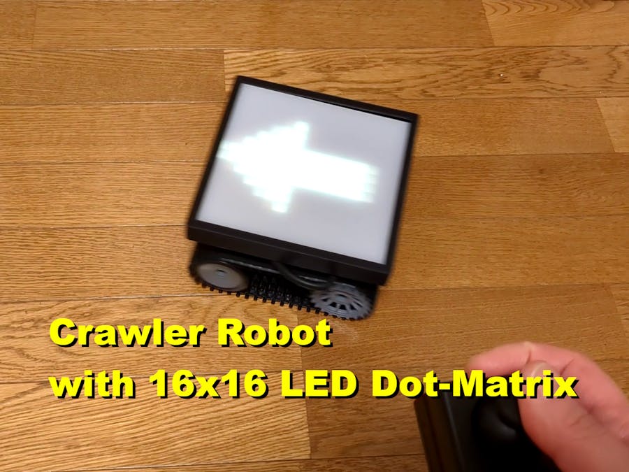 Crawler Robot with 16x16 LED Dot-Matrix - Hackster.io