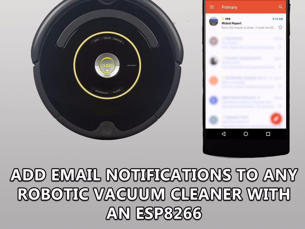 Add Email Notifications to Any Robotic Vacuum Cleaning Robot - Hackster.io