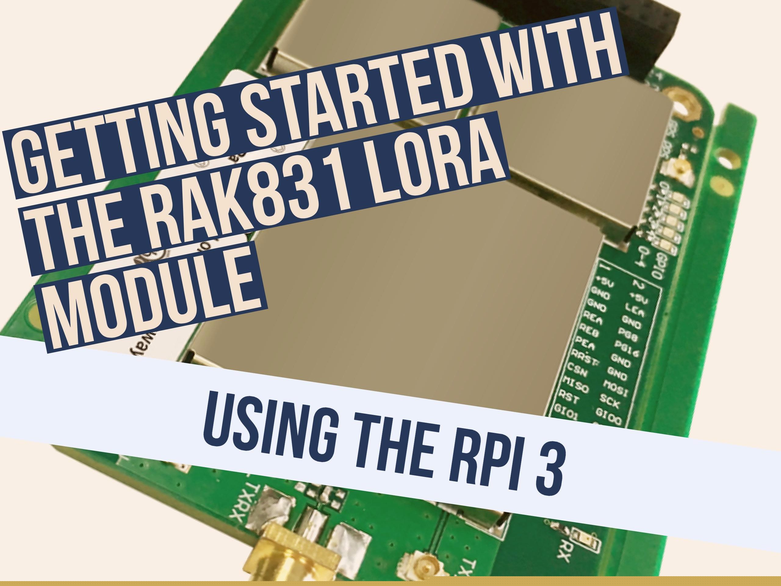 196 RAK831 LoRaWAN Gateway With A Raspberry Pi Zero, 42% OFF