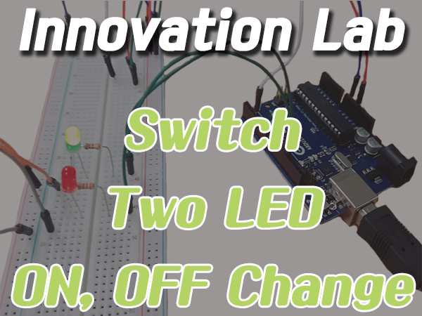 Innovation Lab #6: Switch Two LEDs ON/OFF - Hackster.io