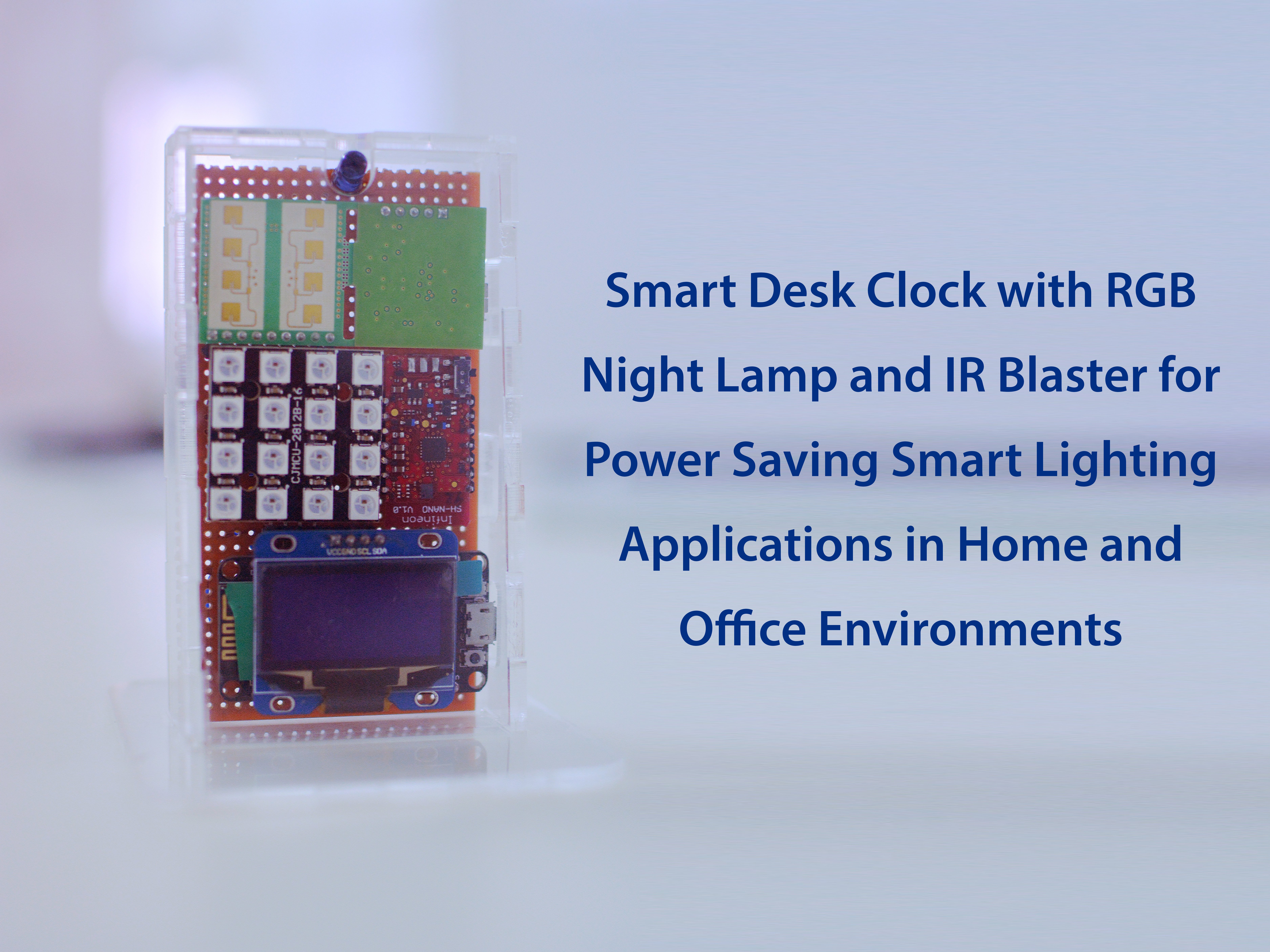 Smart Desk Clock - To Save Power Using IoT at Home & Office - Hackster.io