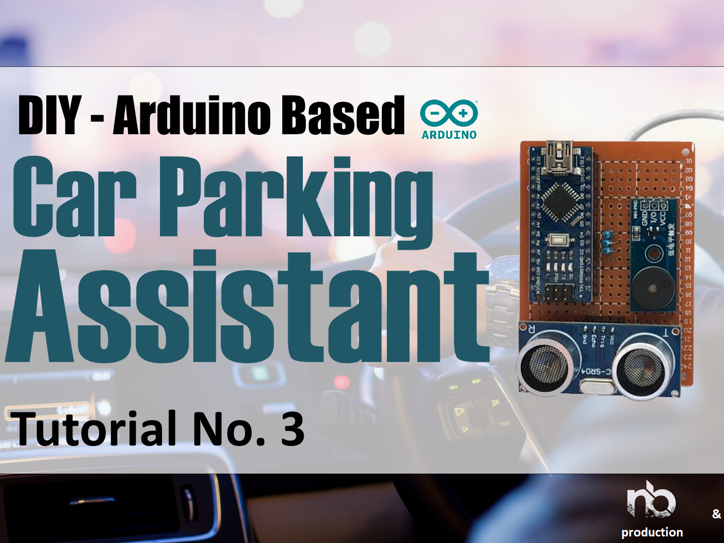 DIY - ARDUINO BASED CAR PARKING ASSISTANT - Hackster.io