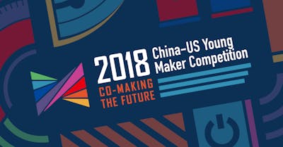 2018 China-US Young Maker Competition - Hackster.io