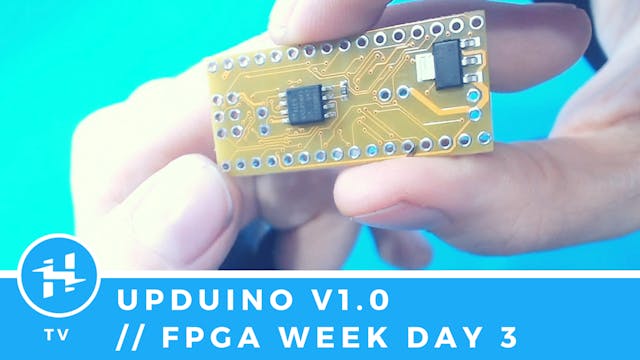 🔎 UPDuino v1.0 // FPGA Week, Day 3 - Hackster.io