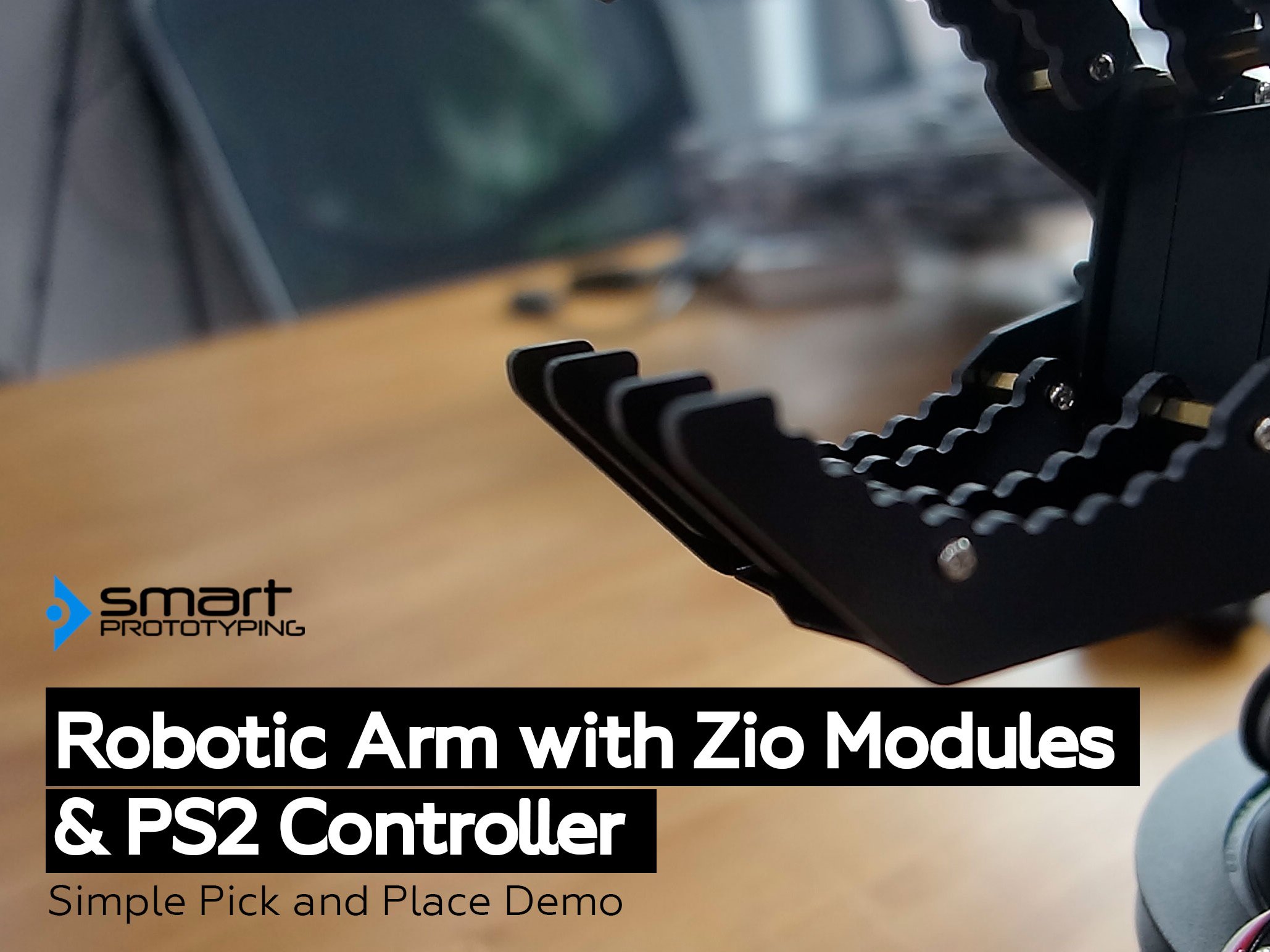 Control Robotic Arm with Zio Modules (Part 4) - Hackster.io