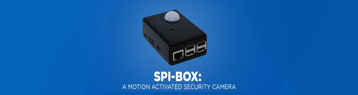 Spi-Box: A Motion Activated Security Camera - Hackster.io