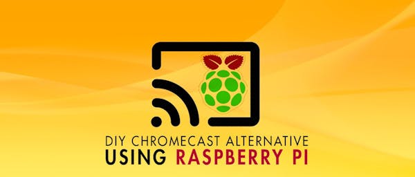 DIY Chromecast Alternative Using Raspberry Pi - Hackster.io