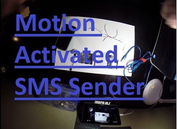 Motion Activated Sms Shield Tutorial Arduino Project Hub